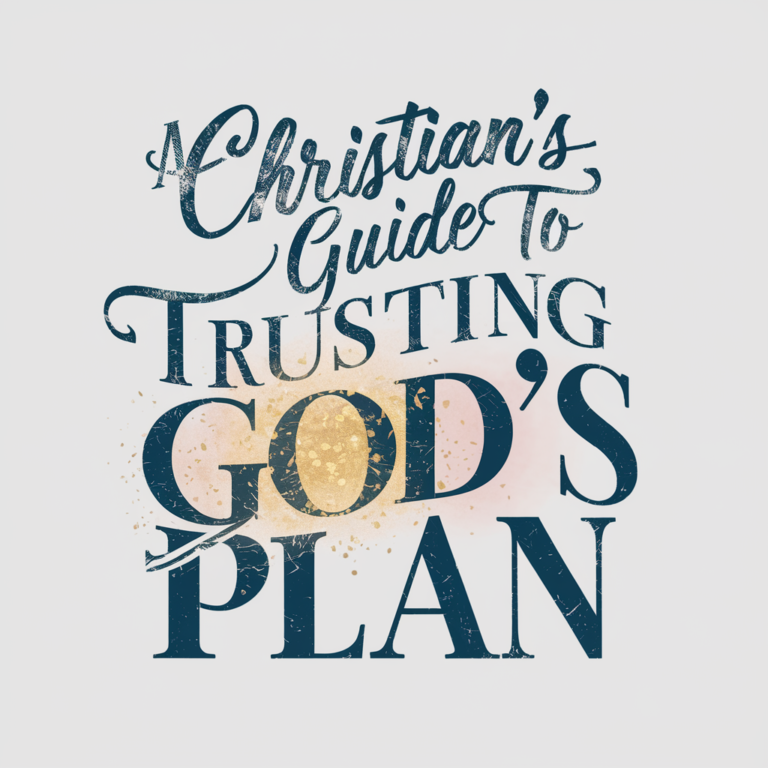 Faith in Difficult Times: A Christian's Guide to Trusting God's Plan ...